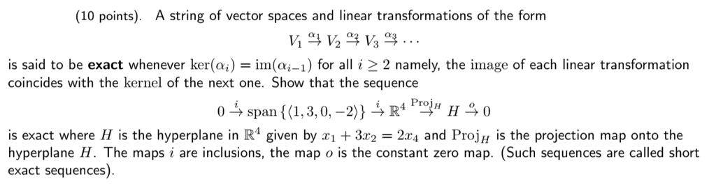 Solved (10 points). A string of vector spaces and linear | Chegg.com