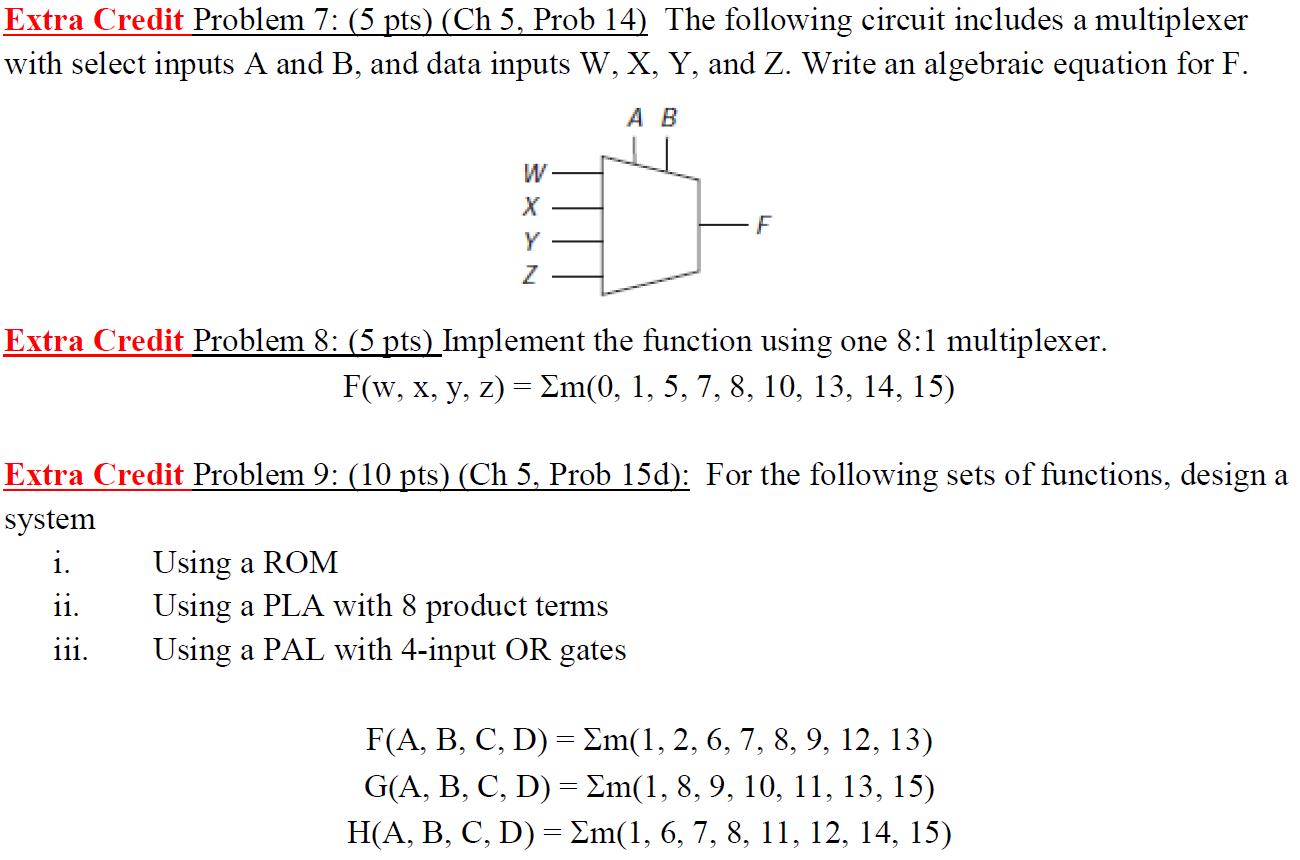 Solved The following circuit includes a multiplexer with | Chegg.com Solved The following circuit includes a multiplexer with | Chegg.com