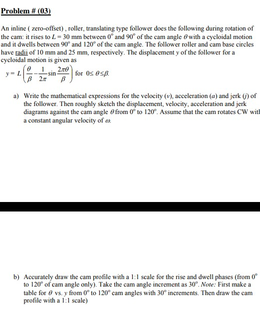 Solved Problem # (03) An inline ( zero-offset), roller, | Chegg.com