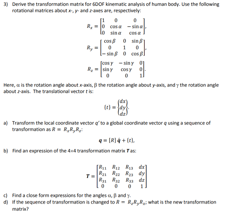 Solved 3 Derive The Transformation Matrix For 6dof