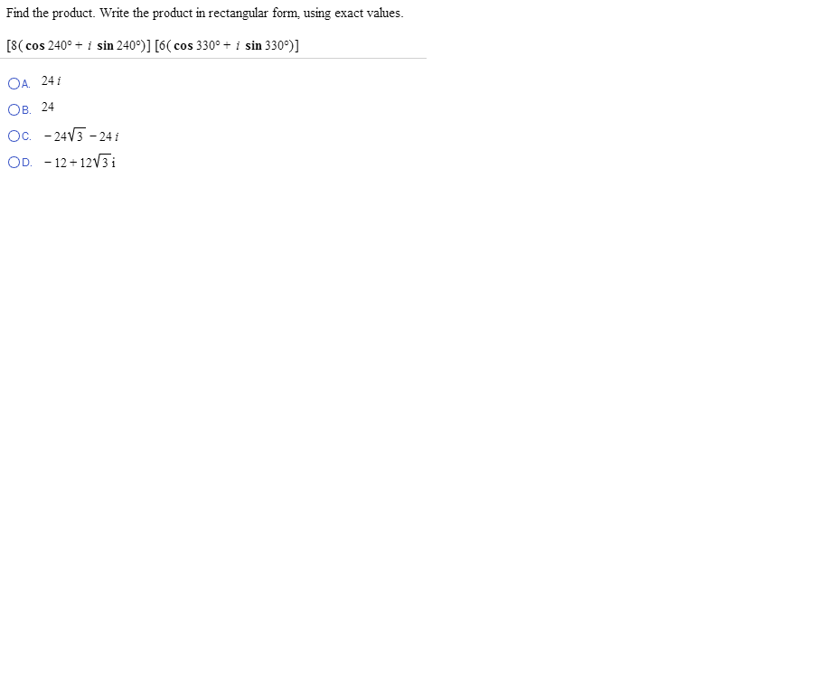 Solved Find the product. Write the product in rectangular | Chegg.com