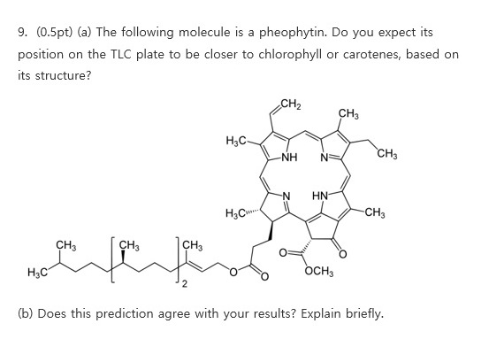 Solved (a) The following molecule is a pheophytin. Do you | Chegg.com