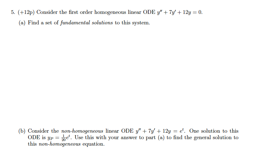Solved Consider the first order homogeneous linear ODE y" + | Chegg.com