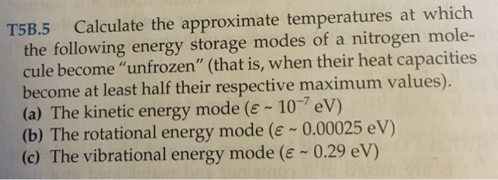 Solved Calculate the approximate temperatures at which the | Chegg.com
