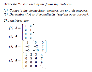 Solved Exercise 2. For each of the following matrices (a) | Chegg.com