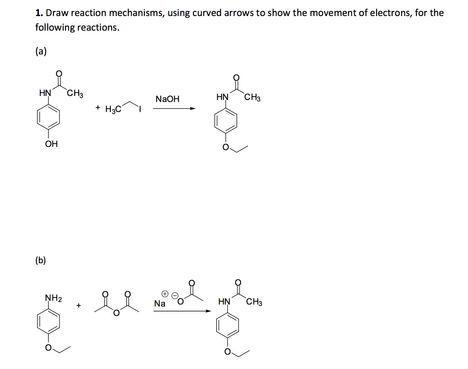 Solved 1. Draw reaction mechanisms, using curved arrows to | Chegg.com
