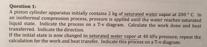 Solved thermodynamics - calculate work done and heat | Chegg.com