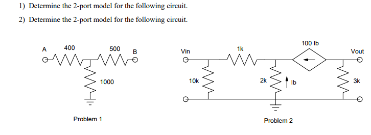 Solved 1) Determine the 2-port model for the following | Chegg.com