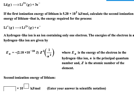 Solved Li(g) rightarrow Li3+ (g) + 3e - If the first | Chegg.com