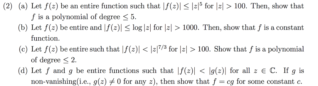 Solved (2) (a) Let f(z) be an entire function such that | Chegg.com