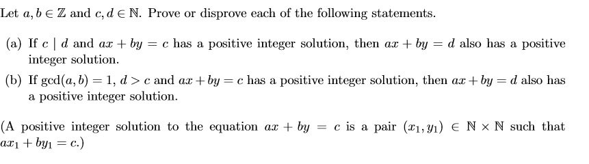 Solved Let a, b E Z and c, d E N. Prove or disprove each of | Chegg.com