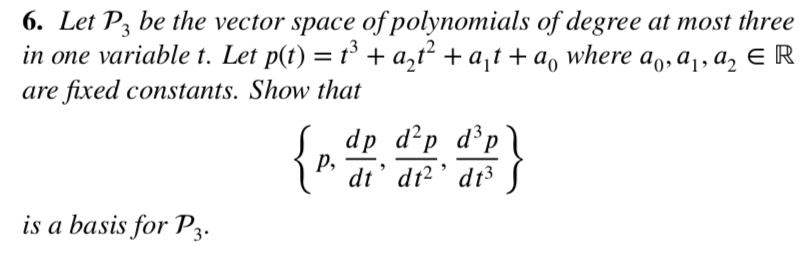 Solved 6. Let P3 be the vector space ofpolynomials of degree | Chegg.com