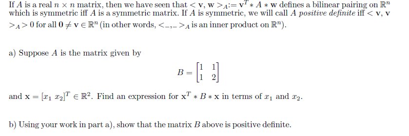 Solved If A is a real n times n matrix, then we have seen | Chegg.com