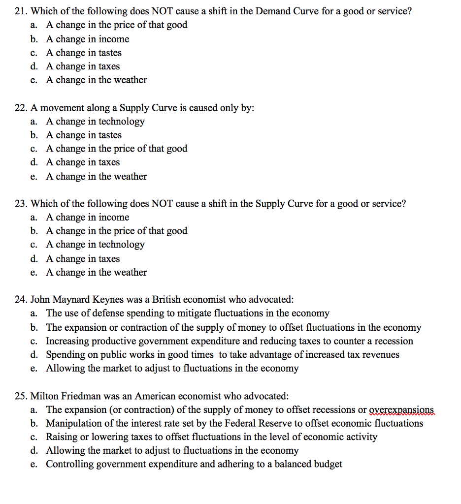 Solved 21. Which of the following does NOT cause a shift in | Chegg.com