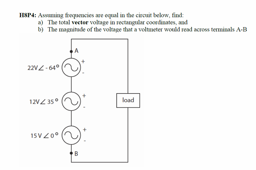 Solved Assuming frequencies are equal in the circuit below, | Chegg.com