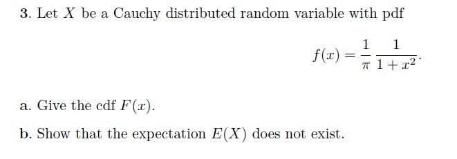 Solved Let X be a Cauchy distributed random variable with | Chegg.com