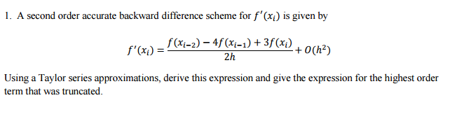 A second order accurate backward difference scheme | Chegg.com