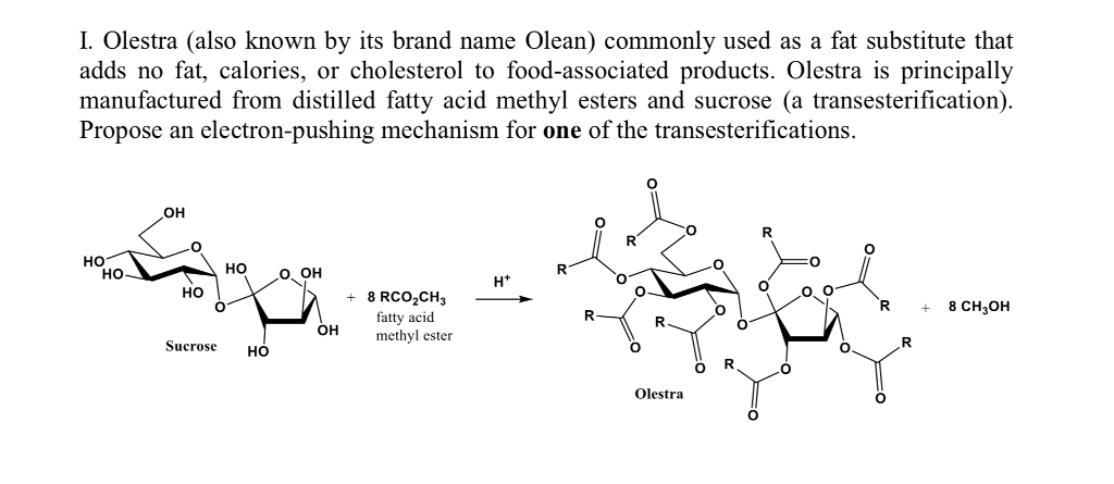 Solved I. Olestra (also known by its brand name Olean) | Chegg.com