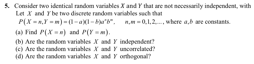 Solved 5. Consider two identical random variables X and Y | Chegg.com