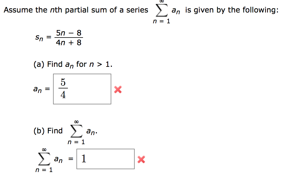 Solved Assume The Nth Partial Sum Of A Series Sum n 1 Chegg