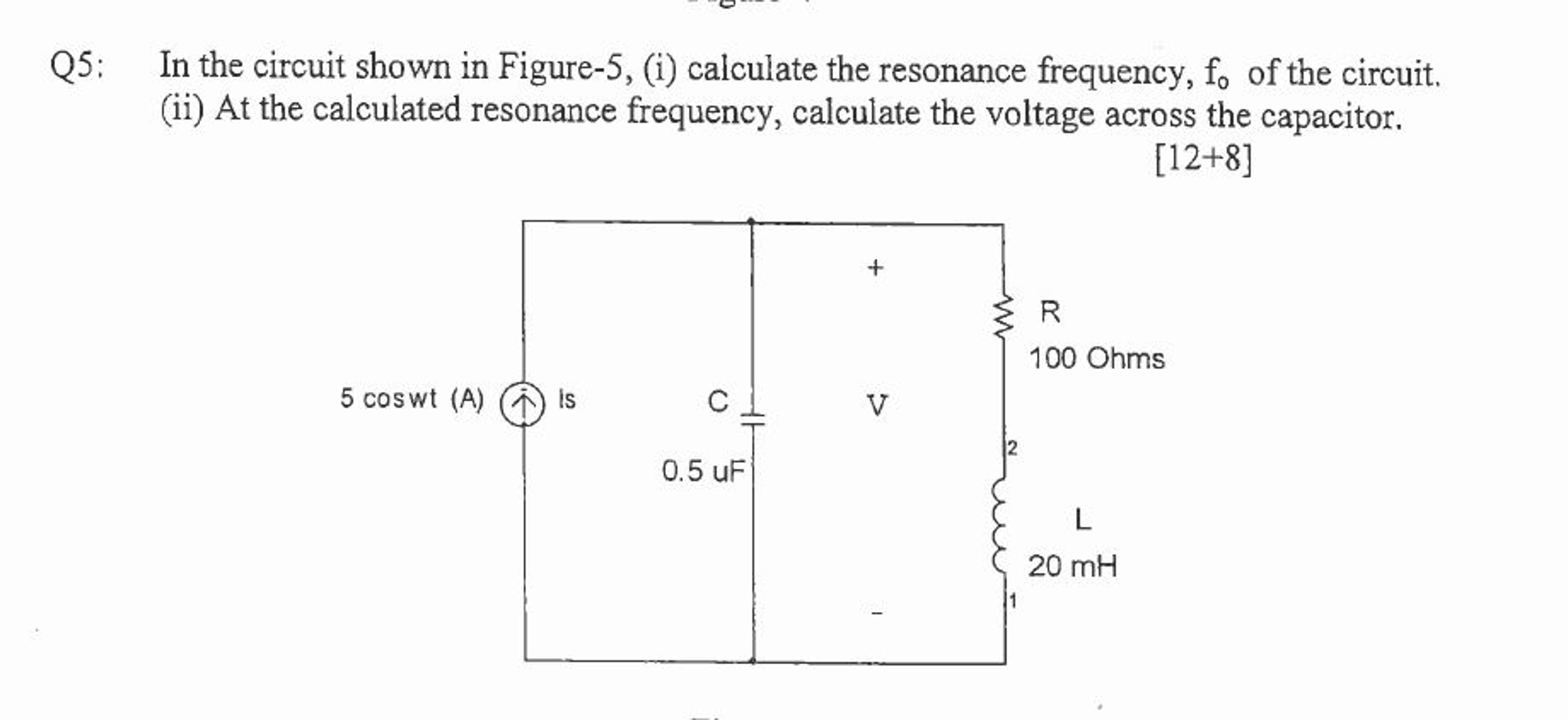 Solved In the circuit shown in Figure-5, (i) calculate the | Chegg.com
