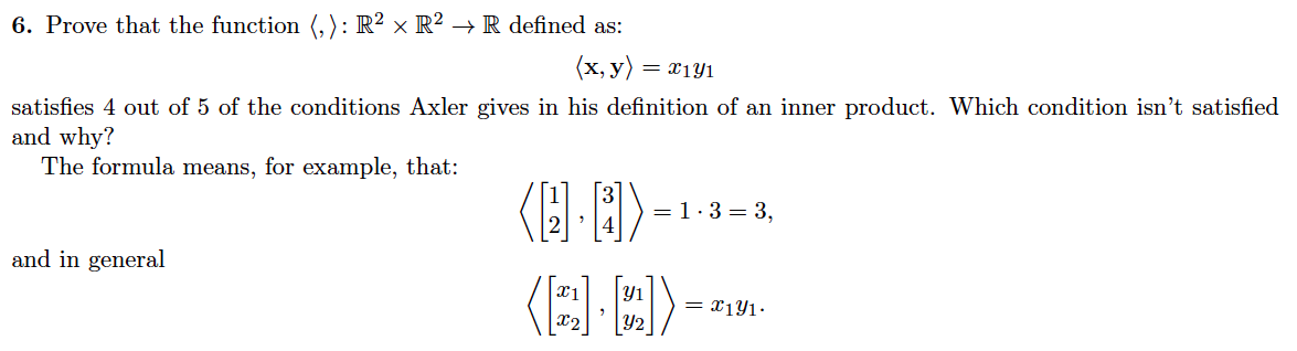 Solved 6. Prove that the function (,): R^2 x R^2 arrow R | Chegg.com