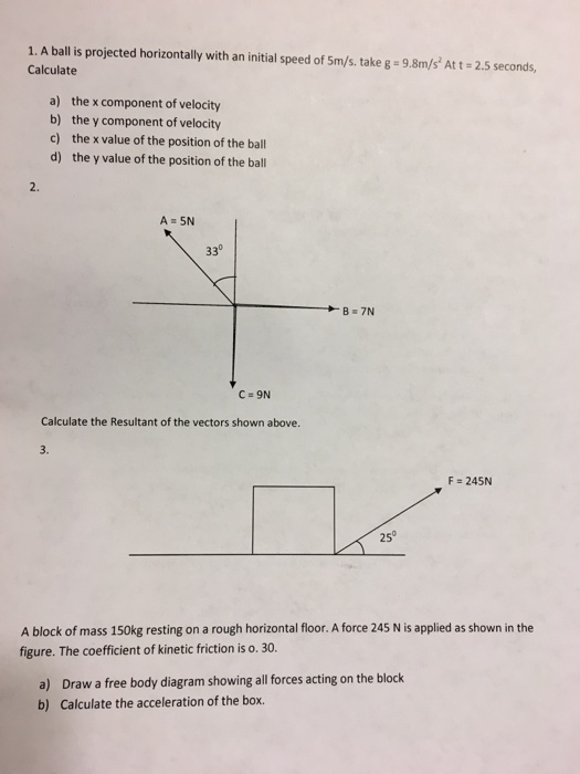 Solved A ball is projected horizontally with an Calculate | Chegg.com