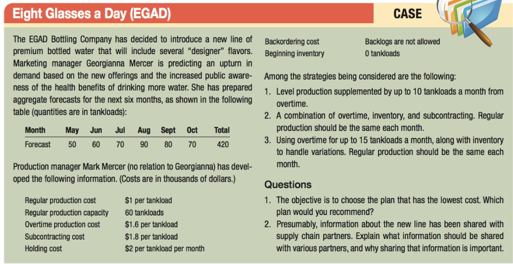 Solved The EGAD Bottling Company has decided to introduce a | Chegg.com