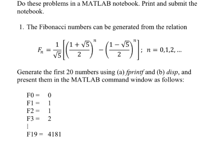 Solved Do these problems in a MATLAB notebook. Print and | Chegg.com