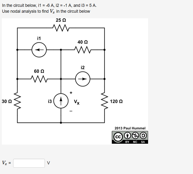 Solved In the circuit below, i1--6 A, i2--1 A, and i3 5A. | Chegg.com