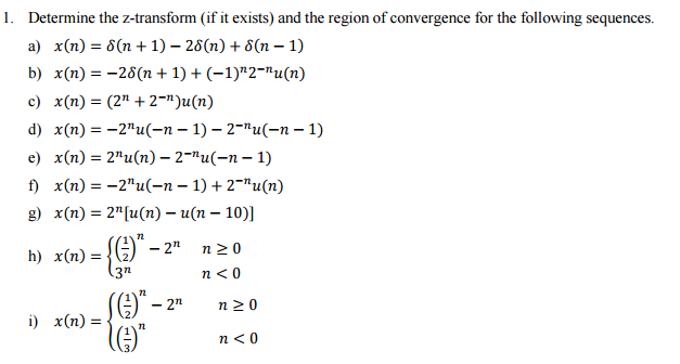 Solved Determine the z-transform (if exists) and the region | Chegg.com