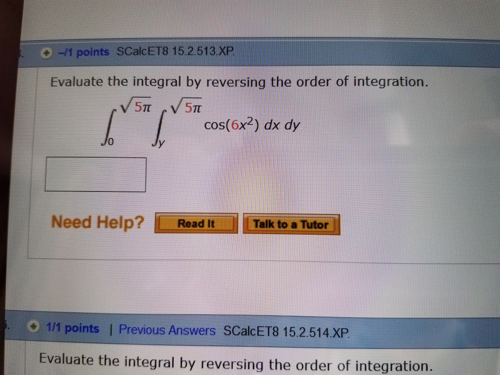 Solved o -1 points SCalcET8 15.2513 XP Evaluate the integral | Chegg.com