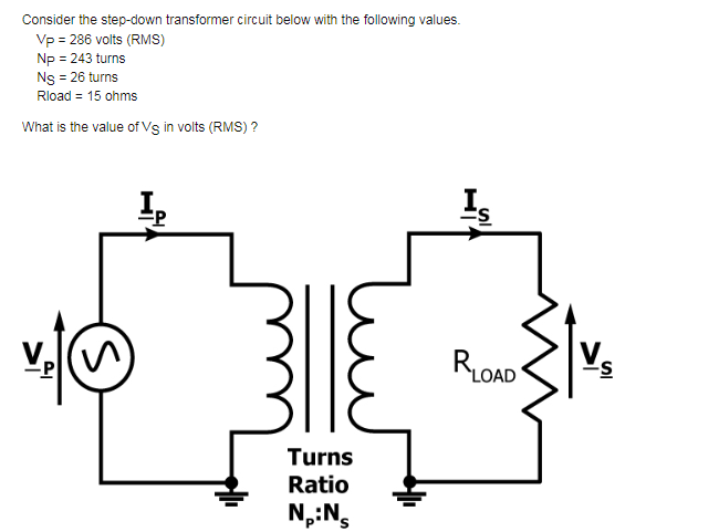 Solved Consider the step-down transformer circuit below with | Chegg.com