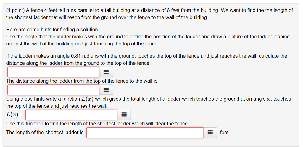 Solved (1 point) A fence 4 feet tall runs parallel to a tall | Chegg.com