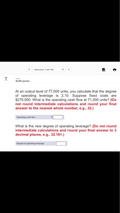 Solved At an output level of 77, 000 units, you calculate | Chegg.com