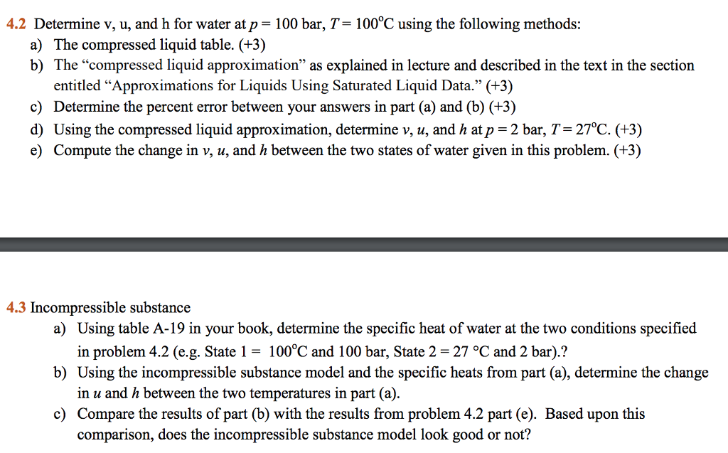 Solved 4.2 Determine v, u, and h for water at p-100 bar, T= | Chegg.com