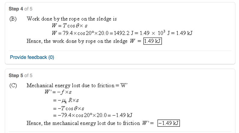 Solved Step 4of 5 (B) Work done by the rope on the sledge is | Chegg.com