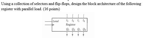 Using a collection of selectors and flip-flops, | Chegg.com