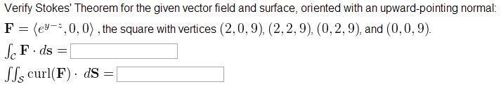 Verify Stokes? Theorem for the given vector field and | Chegg.com