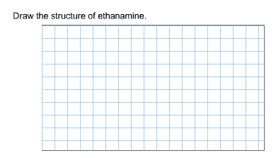 Solved Draw the structure of ethanamine. | Chegg.com