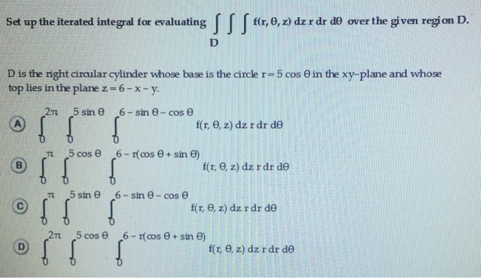 Solved Set up the iterated integral for evaluating | Chegg.com