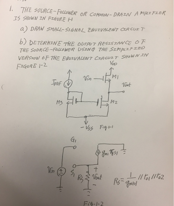 Solved THE SOURCE-FOLLOWER OR COMMON-DRAIN A IS SHOWN IN | Chegg.com