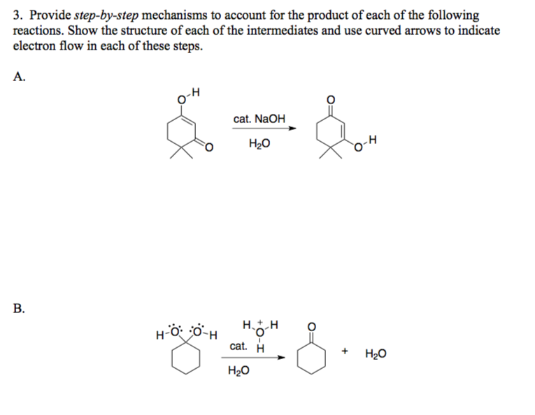 Solved 3. Provide step-by-step mechanisms to account for the | Chegg.com