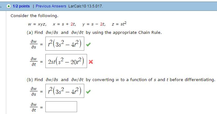 Solved Consider the following. w = xyz, x = s + 2t, | Chegg.com