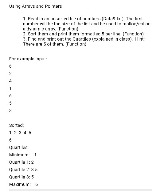Solved Using Arrays and Pointers 1. Read in an unsorted file | Chegg.com