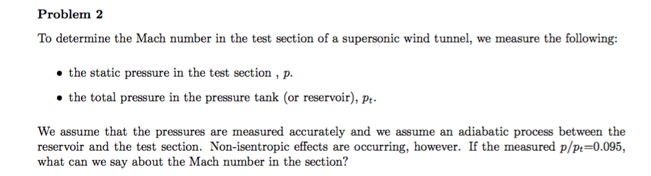 Solved To determine the Mach number in the test section of a | Chegg.com