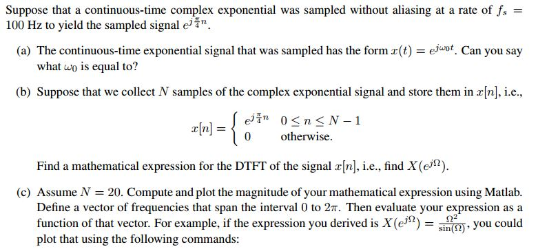 Solved Suppose that a continuous-time complex exponential | Chegg.com