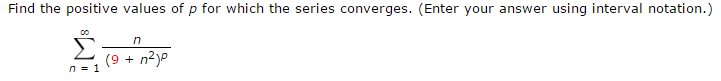 Solved Find the positive values of p for which the series | Chegg.com