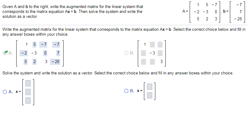 Solved Given A And B To The Right Write The Augmented