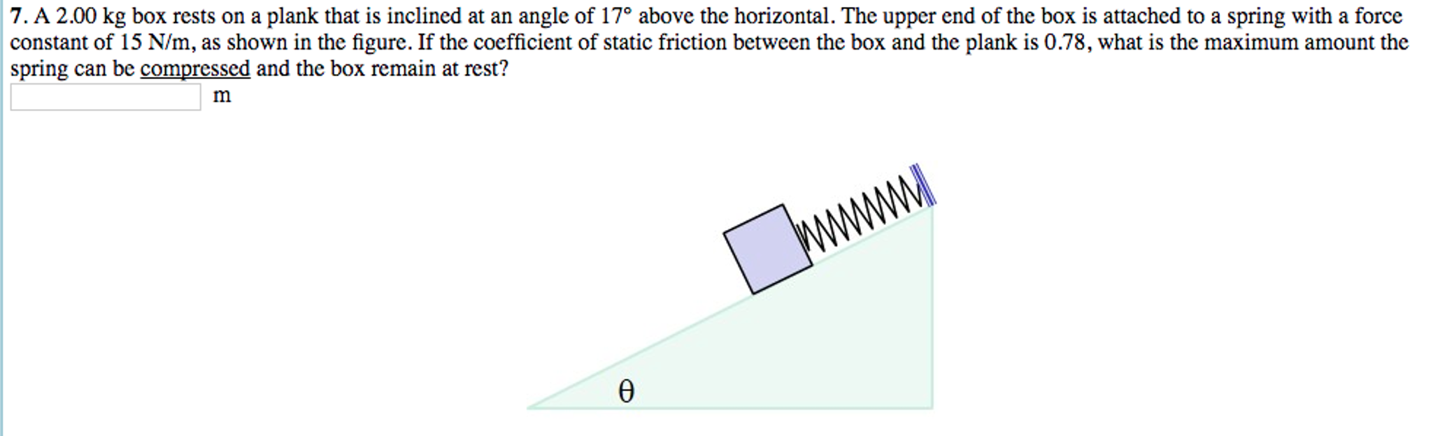 Solved 7. A 2.00 kg box rests on a plank that is inclined at | Chegg.com